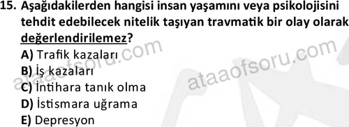 Acil Durum ve Afet Psikolojisi Ata Aöf Çıkmış Sorular Vize Sınavı Test ... Acil Durum ve Afet Psikolojisi Ata Aöf Çıkmış Sorular Vize Sınavı Test ...